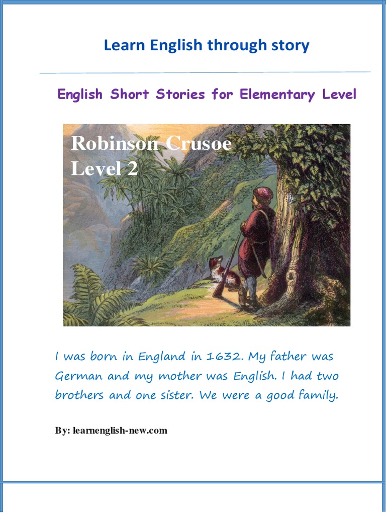 Robinson Crusoe Level 2 Story Summary | PDF | Robinson Crusoe | Piracy