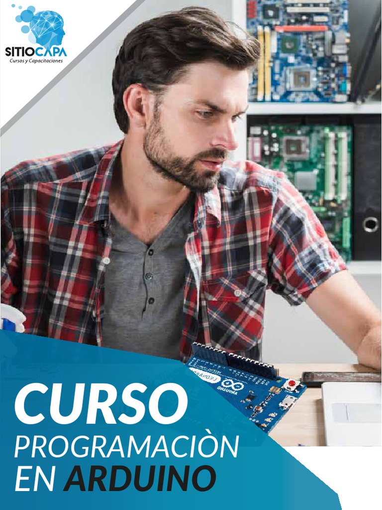 Curso Programación en Arduino PDF | PDF | Arduino | Programación de ... Curso Programación en Arduino PDF | PDF | Arduino | Programación de ...