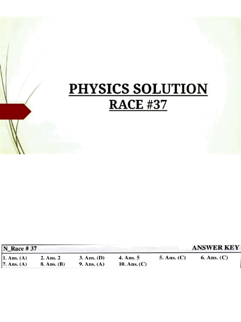 [SOLUTION] PHY Race-#037 | PDF | Rotation Around A Fixed Axis | Applied And Interdisciplinary ...