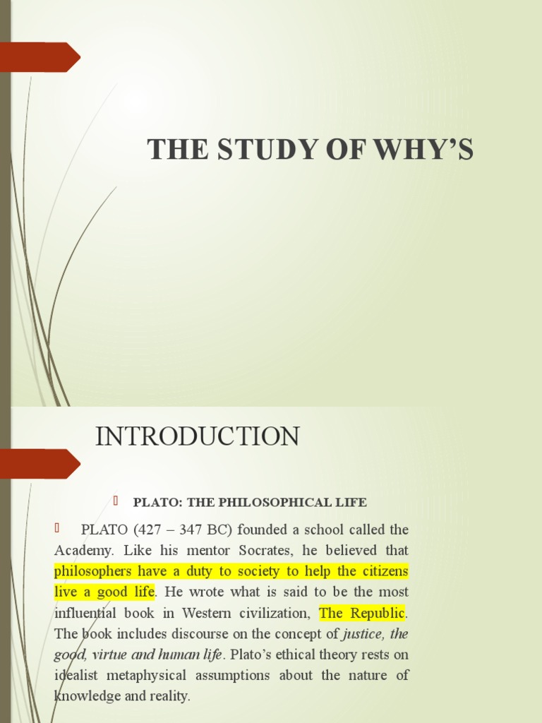 The WHYs Study, Philosophy | PDF | Plato | Metaphysics