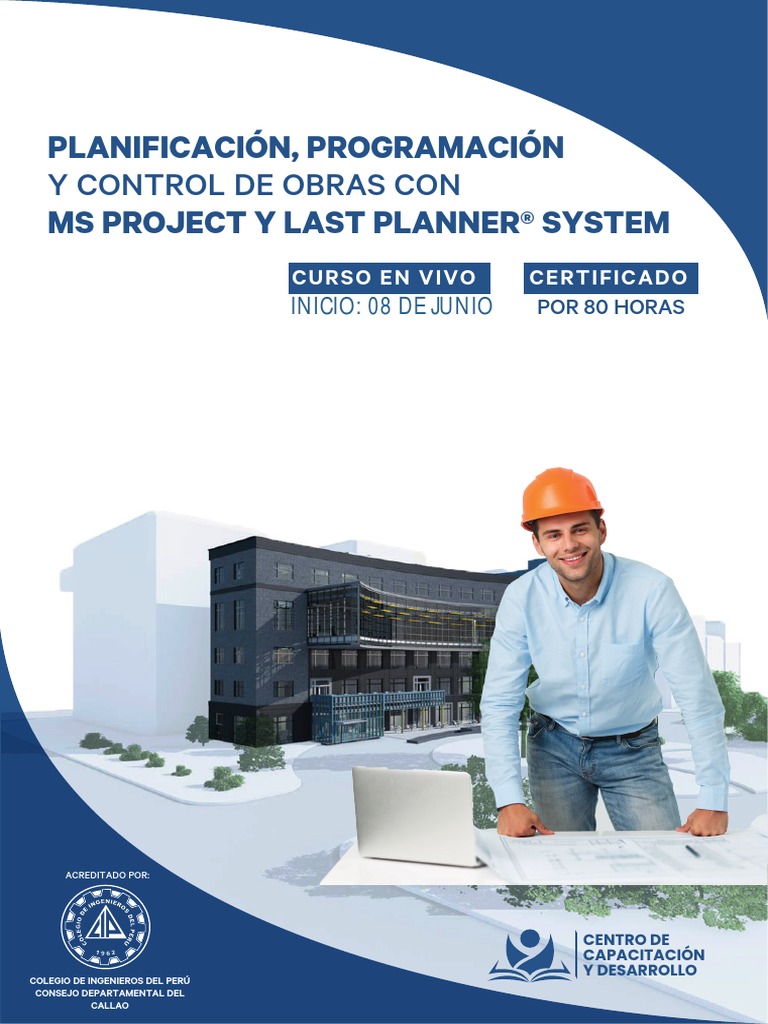 08-06 Planificación, Programación y Control de Obras Con MS Project y Last Planner System | PDF ...