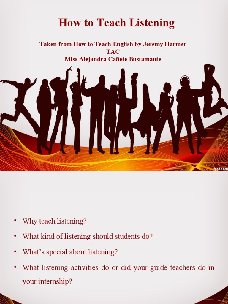 How To Teach Listening: Taken From How To Teach English by Jeremy ...