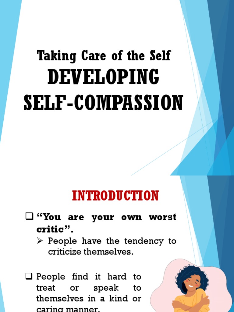 Chapter 4.5 Taking Care of The Self - Developing Self-Compassion | PDF | Compassion | Cognitive ...