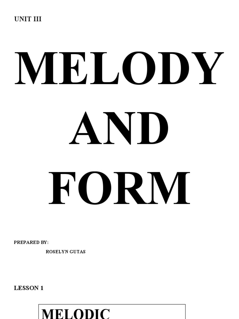 Melody AND Form: Melodic | PDF | Rhythm | Scale (Music)