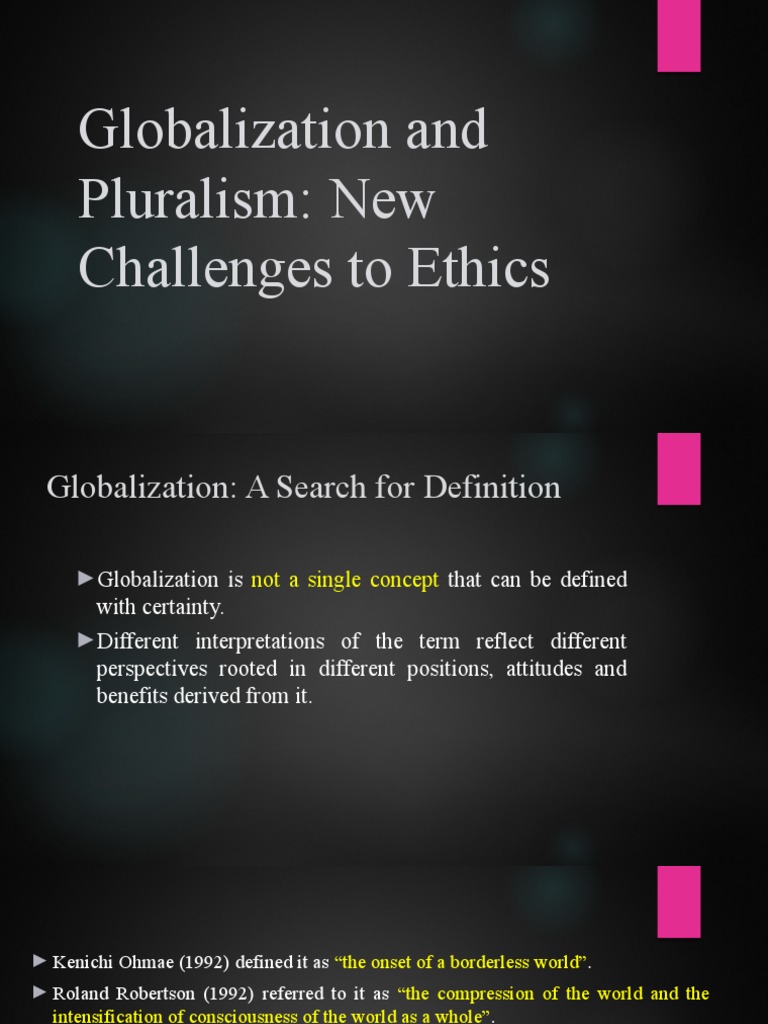 Globalization and Pluralism: New Challenges To Ethics | PDF | Globalization | Religious Pluralism