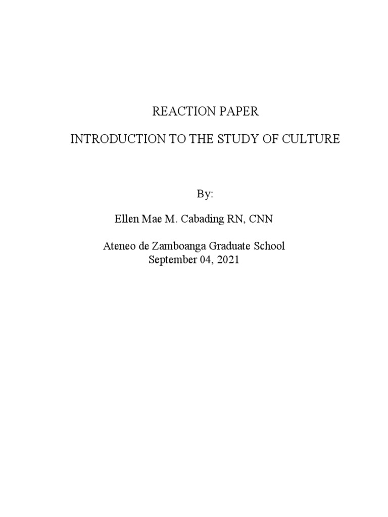 Reaction Paper Introduction To The Study of Culture | PDF | Nursing ...