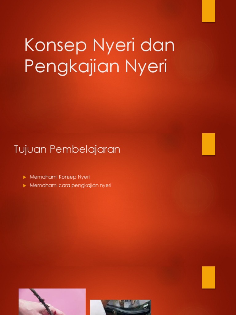 Konsep Nyeri Dan Pengkajian Nyeri | PDF