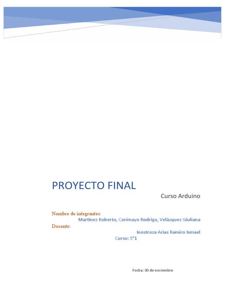 Informe de Proyecto Final de Arduino Roberto Martínez, Giuliana ...