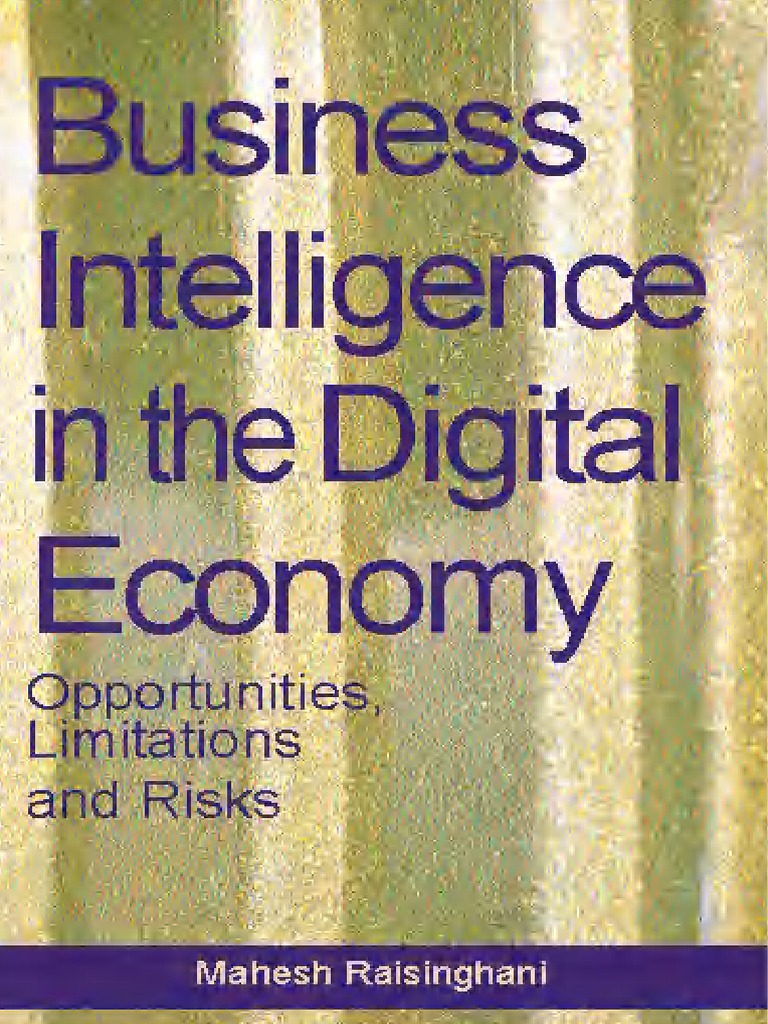 Business Intelligence in The Digital Economy Opportunities Limitations ...