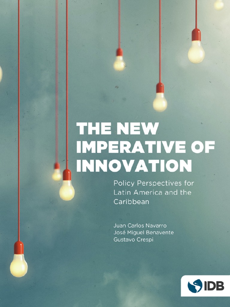 Navarro (2018) - The New Imperative of Innovation Policy Perspectives ... Navarro (2018) - The New Imperative of Innovation Policy Perspectives ...