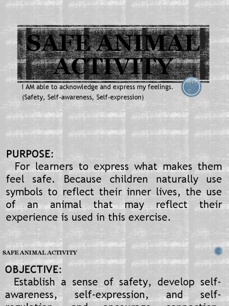 Safe Animal Activity: I AM Able To Acknowledge and Express My Feelings ...