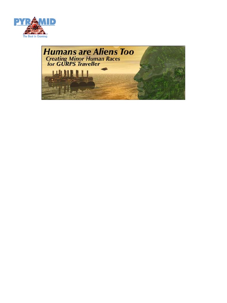 Humans Are Aliens, Too - Creating Minor Human Races For GURPS Traveller ...