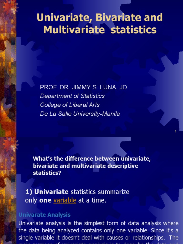 Univariate, Bivariate and Multivariate Statistics: Prof. Dr. Jimmy S. Luna, JD | PDF ...