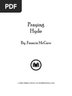 John 'Praying' Hyde - A man of prayer - There are not many who have ...