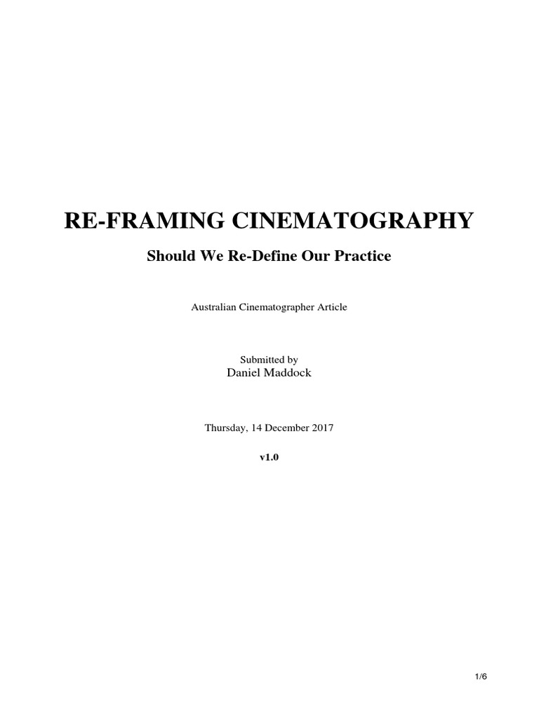 2017 Reframing Cinematography - ACS Article - Daniel Maddock - SV | PDF ...