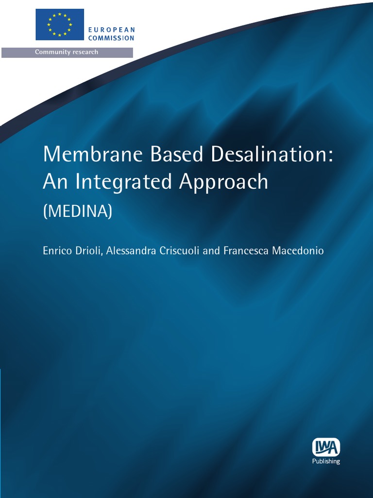 Drioli, Criscuoli, Macedonio - 2011 - Membrane-Based Desalination An ...