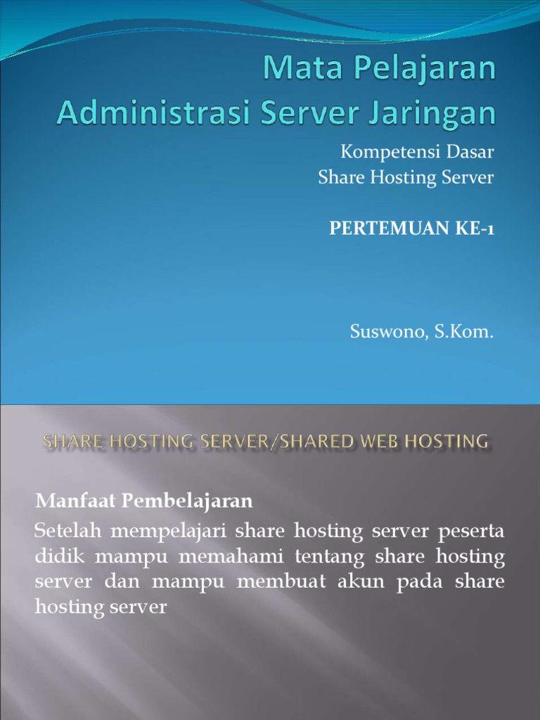 Kompetensi Dasar Share Hosting Server: Pertemuan Ke-1 | PDF