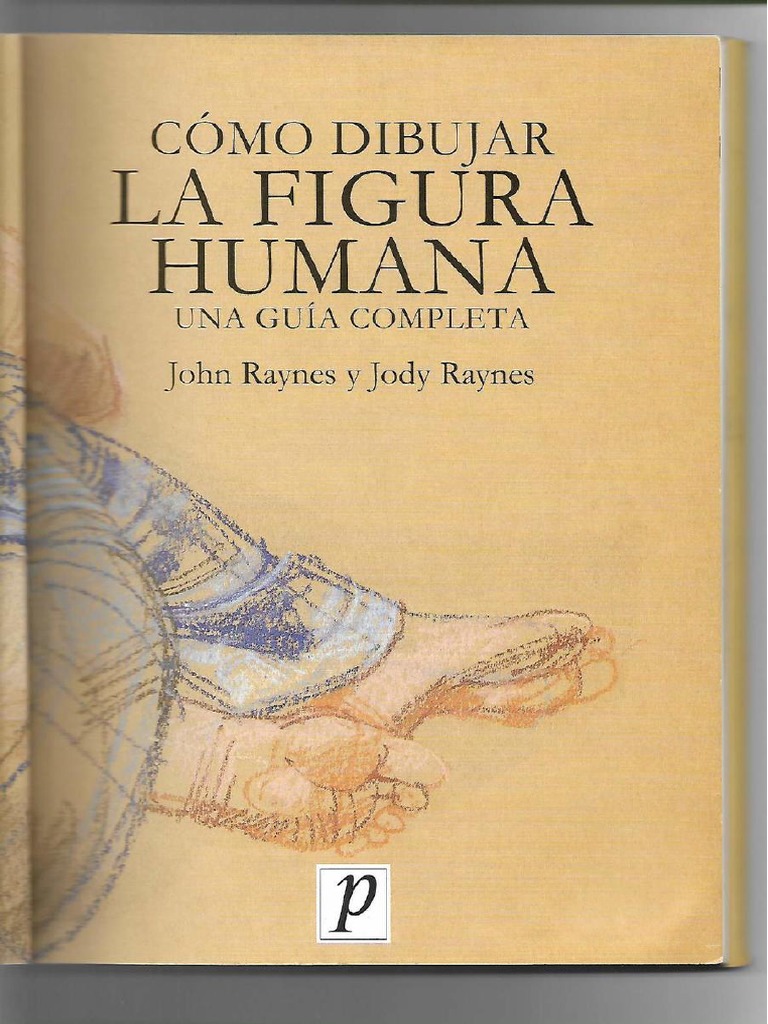 Como Dibujar La Figura Humana J Raynespdf 1pdf Pr Pdf