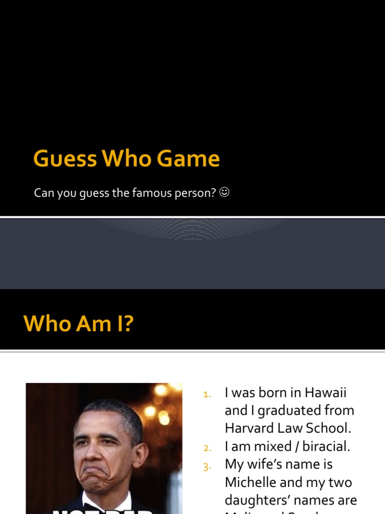 Guess Who Game: Can You Guess The Famous Person? | PDF | Social Science ...