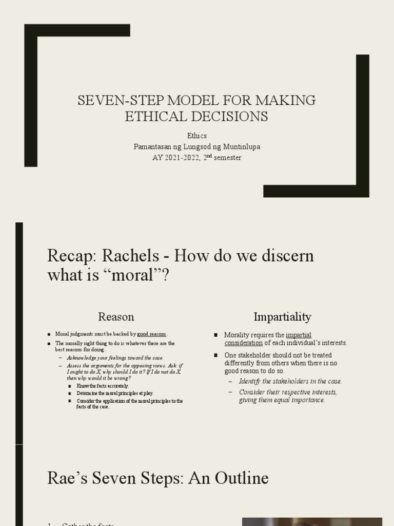 Seven-Step Model For Making Ethical Decisions: Ethics Pamantasan NG ...