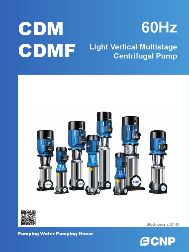 CDM CDMF: Light Vertical Multistage Centrifugal Pump | PDF | Pump | Continuum Mechanics