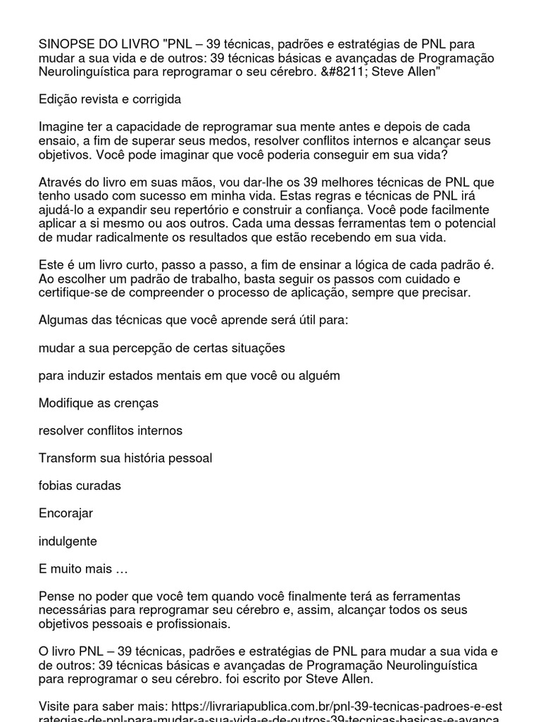 PNL - 39 Técnicas, Padrões e Estratégias de PNL para Mudar A Sua Vida e de Outros - 39 Técnicas ...