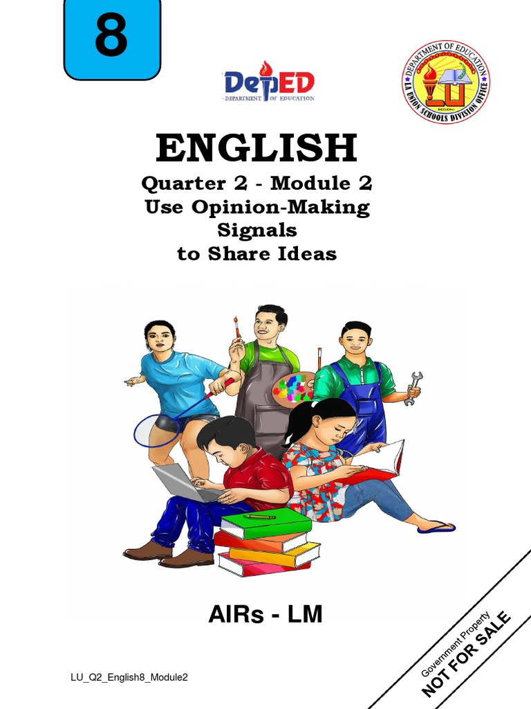 English: Quarter 2 - Module 2 Use Opinion-Making Signals To Share Ideas ...