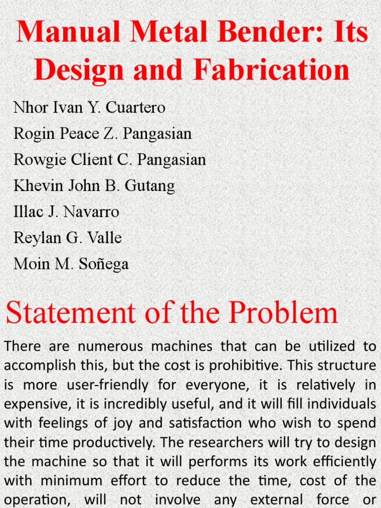 Manual Metal Bender FINAL POWERPOINT | PDF | Questionnaire | Survey Methodology