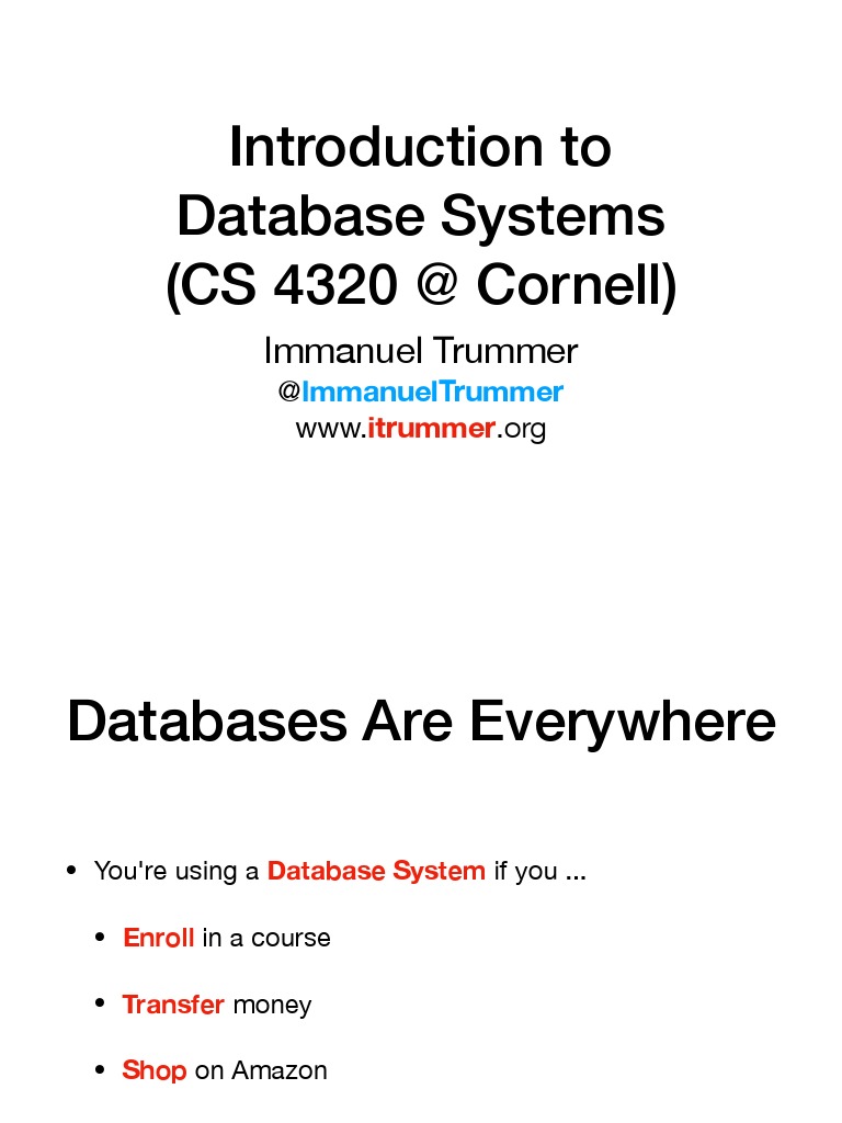 Introduction To Database Systems (CS 4320 at Cornell) : Immanuel Trummer | PDF | Databases ...