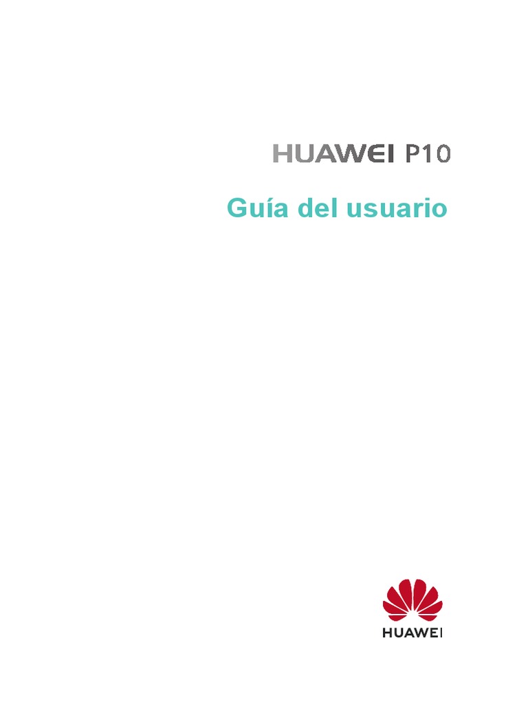 HUAWEI P10 Gu A Del Usuario - (VTR-L09&L29, EMUI9.1 - 01, ES-US) | Descargar gratis PDF ...