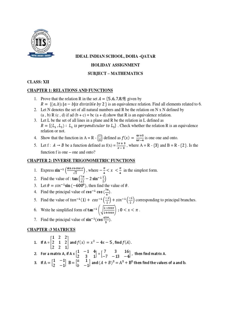 Ideal Indian School, Doha - Qatar Holiday Assignment Subject - Mathematics Class: Xii Chapter 1 ...