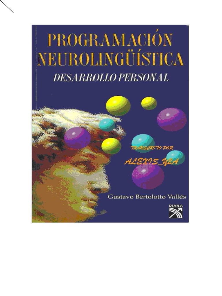 Gustavo Bertoloto PNL para El Desarrollo Personal | PDF | Aprendizaje ...