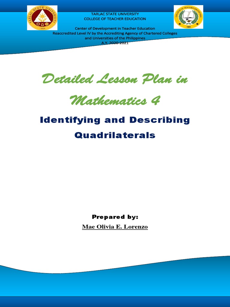 Detailed Lesson Plan in Mathematics 4: Identifying and Describing Quadrilaterals | PDF ...