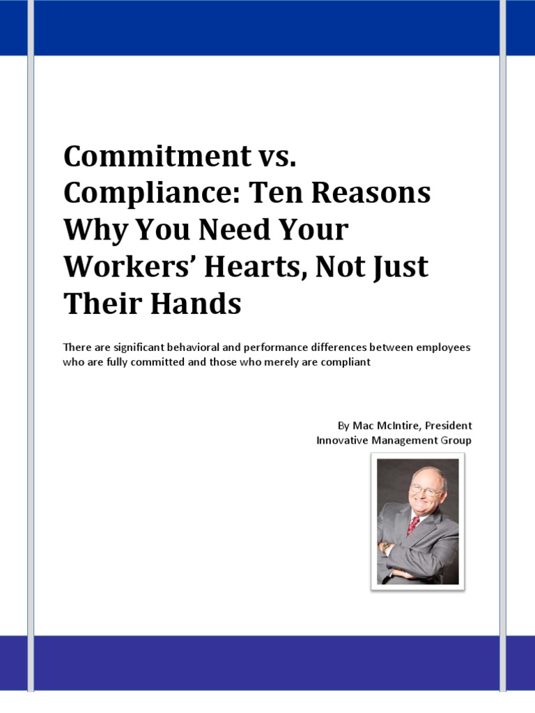 Commitment vs. Compliance: Ten Reasons Why You Need Your Workers ...