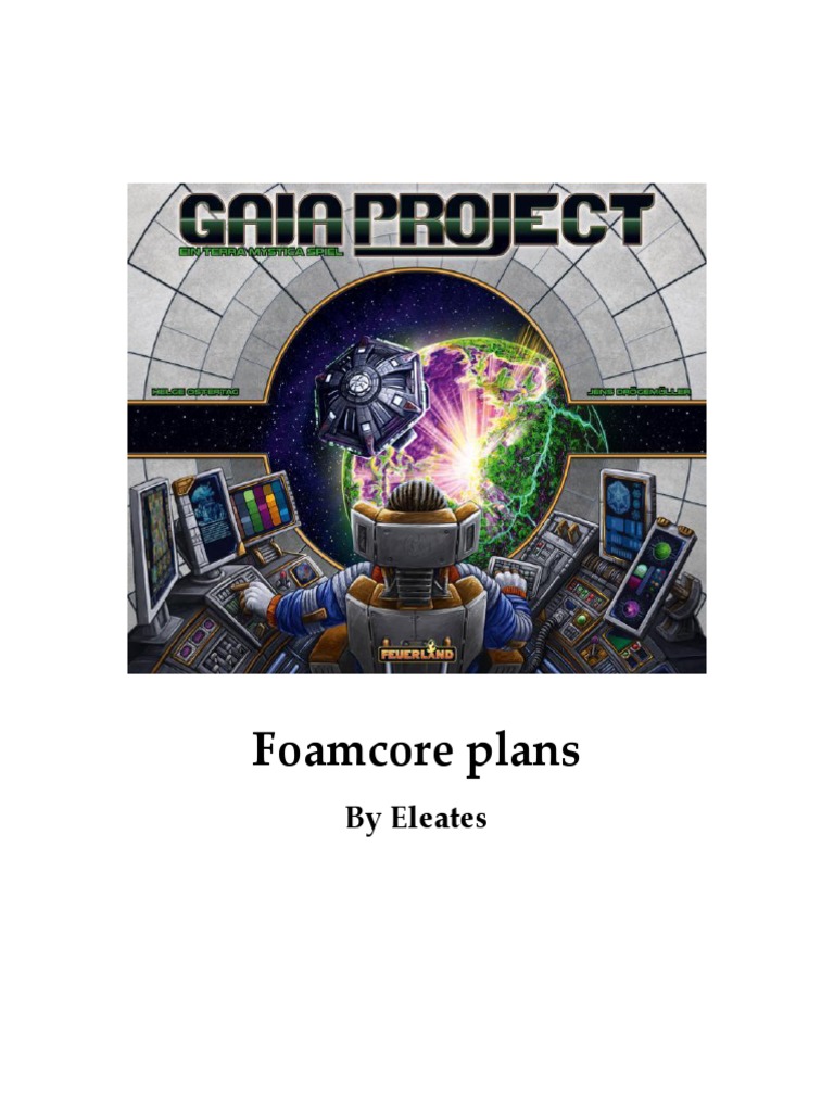 Gaia Project - Foamcore Plans - Correction | PDF
