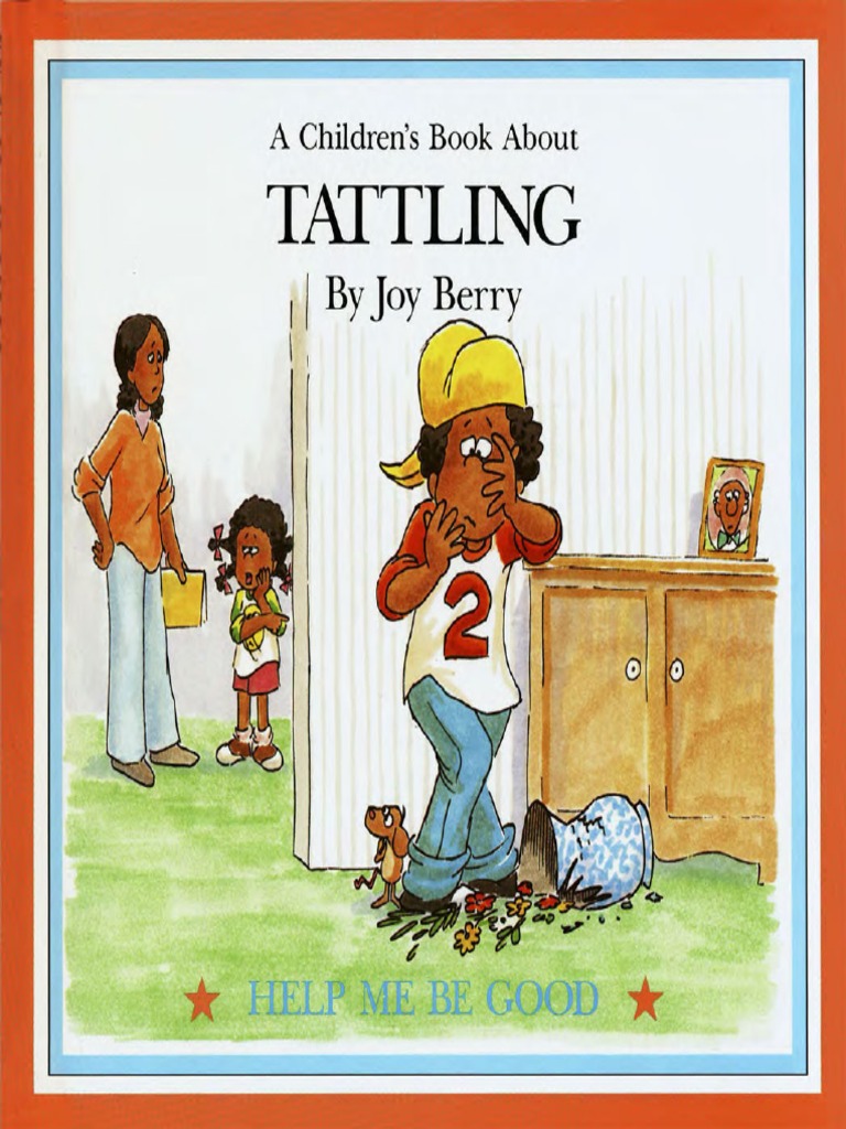 A Childrens Book About Tattling - Joy Berry | PDF