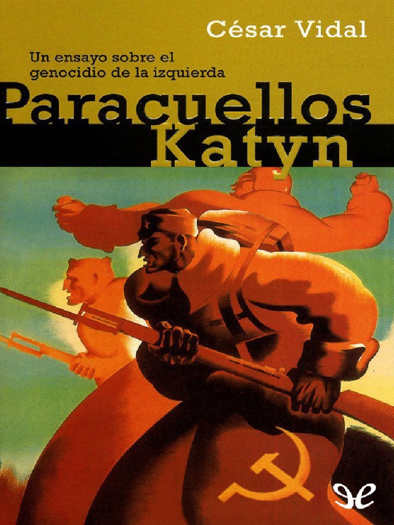 CesarVidal Paracuellos Katyn | PDF | Vladimir Lenin | Comunismo