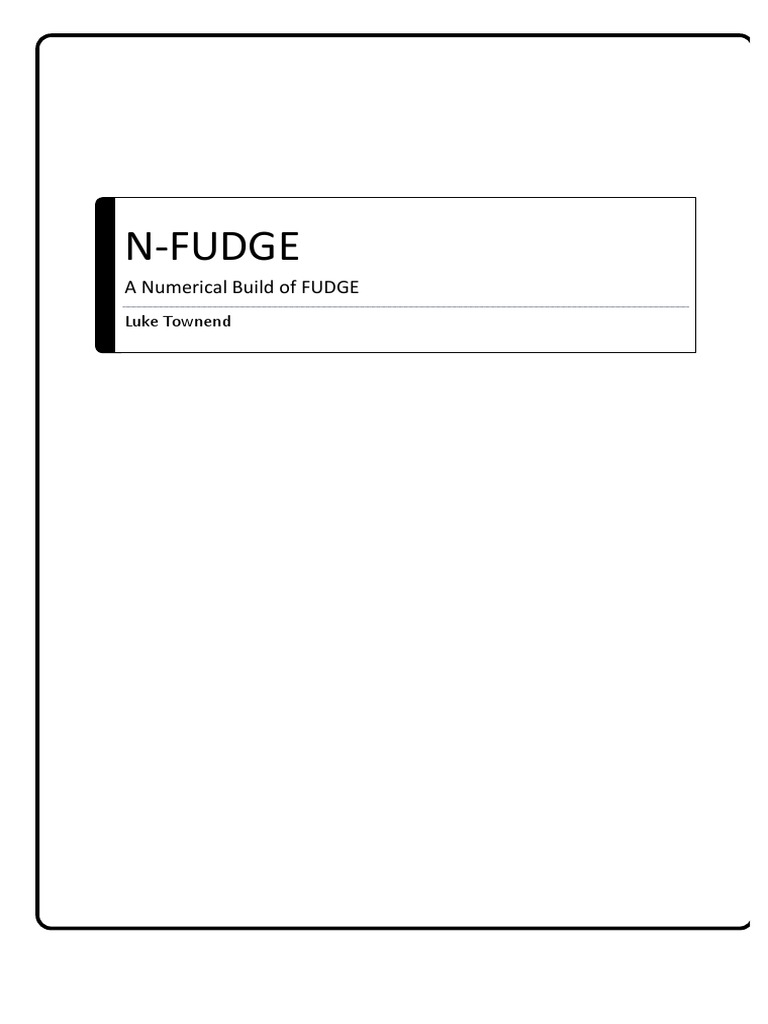 N - FUDGE: A Numerical Build of FUDGE | PDF | Security Hacker