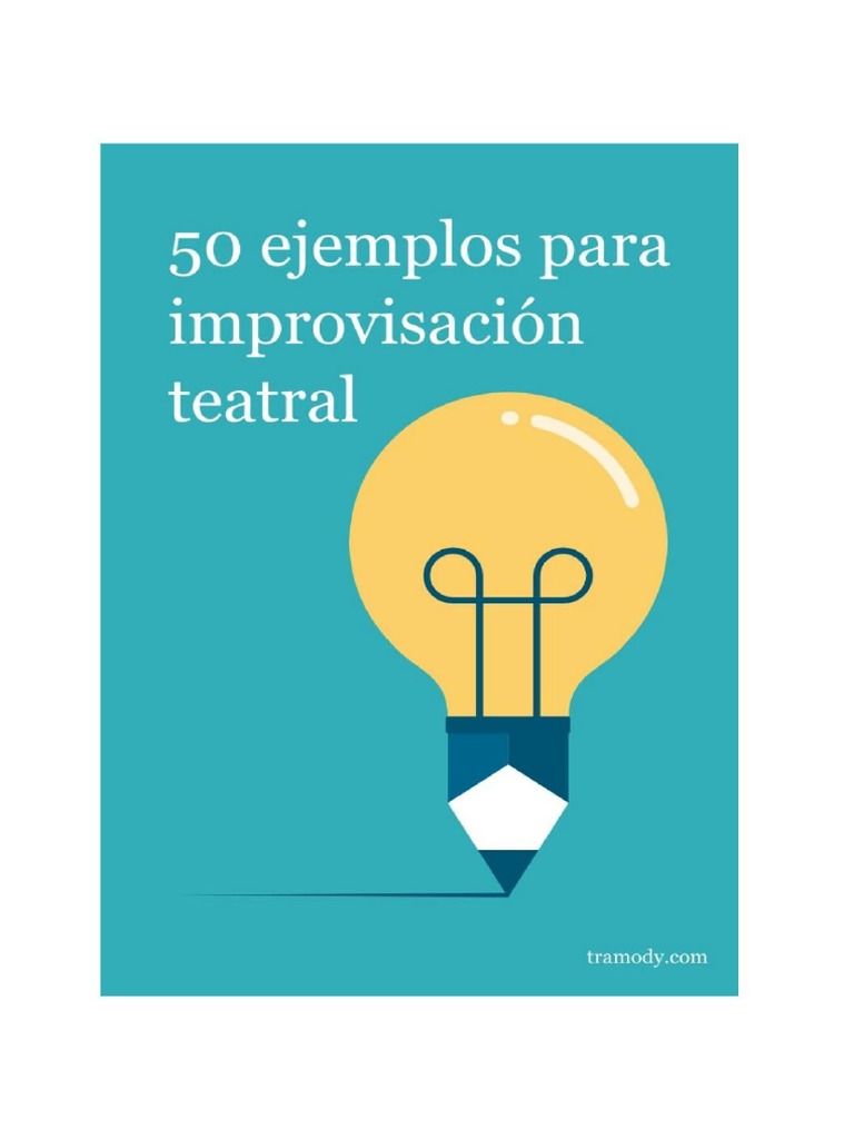 50 Ejemplos para Improvisación Teatral | PDF