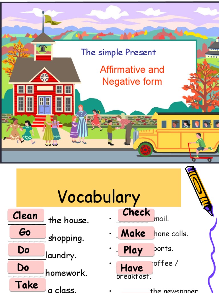 Simple Present - Affirmative and Negative Form | PDF | Workweek And Weekend