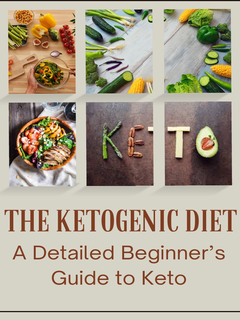 The Ketogenic Diet A Detailed Beginner's Guide To Keto | PDF | Low ...