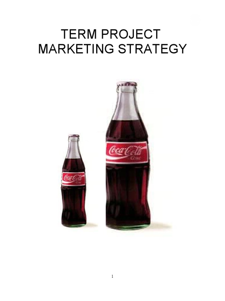Coca-Cola Marketing Strategies Overview | PDF | Pepsi Co | Coca Cola