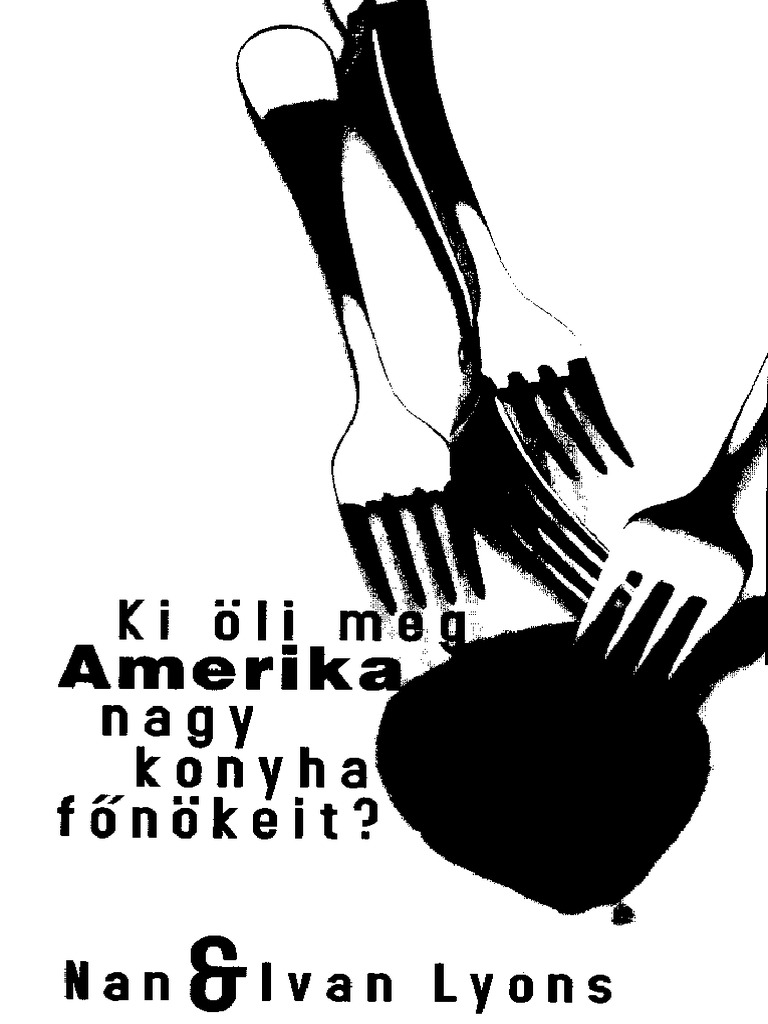 Nan Es Ivan Lyons-Ki Oli Meg Amerika Nagy Konyhafőnökeit | PDF