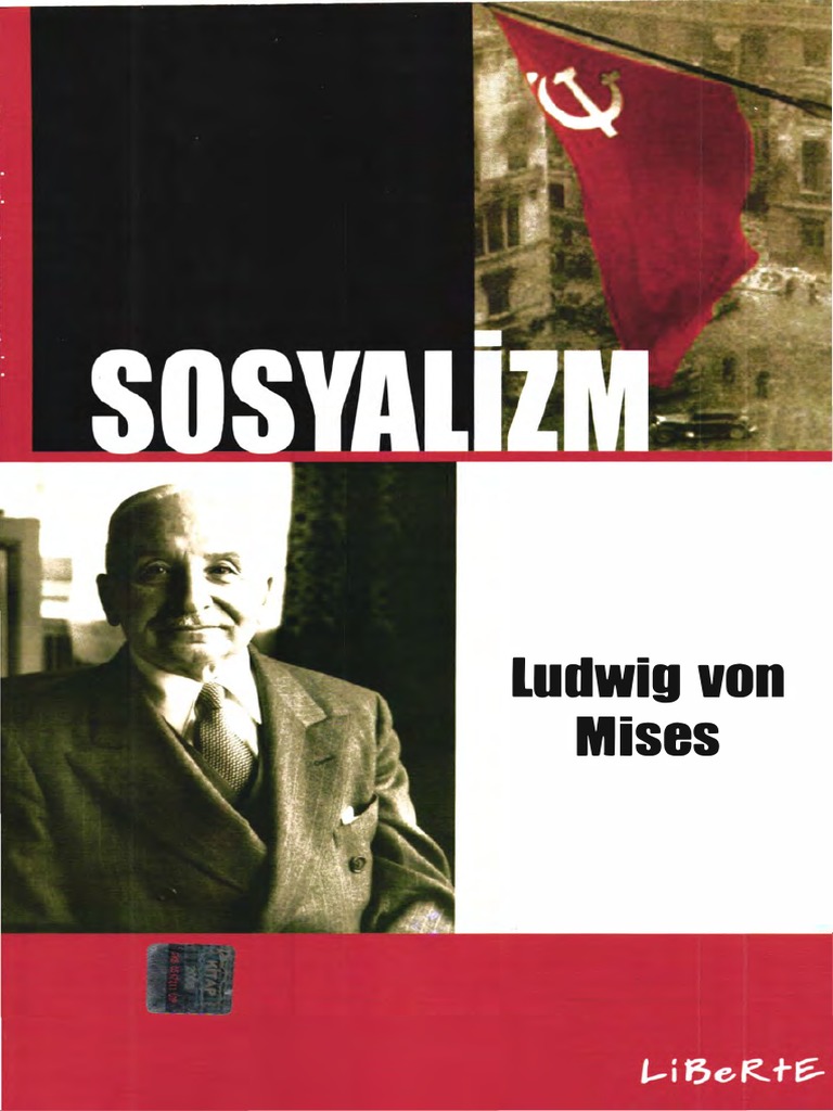 Ludwig Von Mises Sosyalizm Liberte Yayınları | PDF