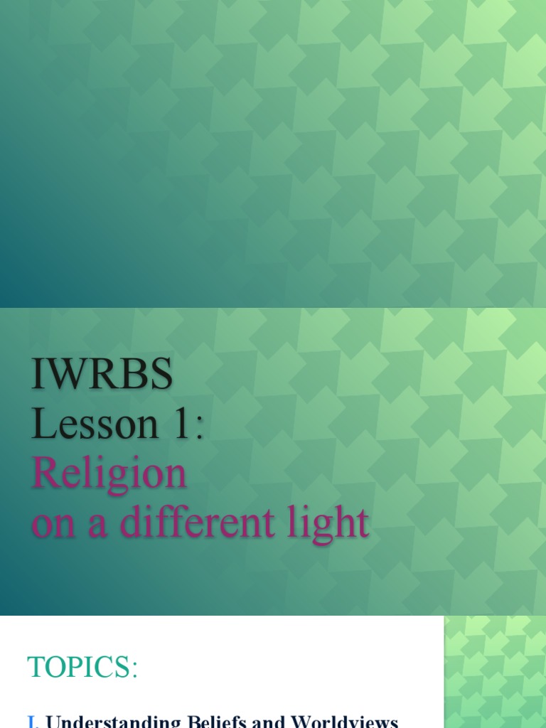 3.EXPLAIN G11 IWRBS Lesson 1 - Religion in A Different Light | PDF ...