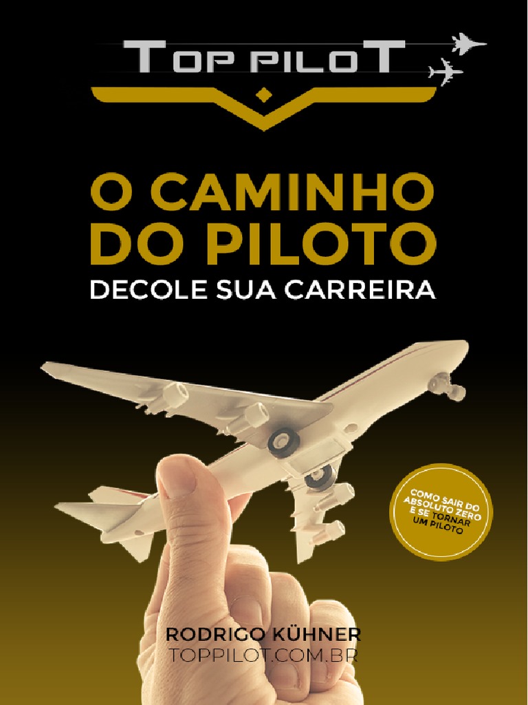 O Caminho Do Piloto | PDF | Voo | Aeronave