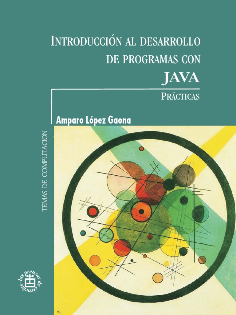Introdución Al Desarrollo de Programas Con Java Prácticas by Amparo López Gaona | PDF | Objeto ...