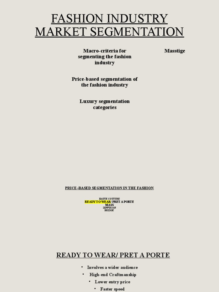 Fashion Industry Masrket Segmentation | PDF | Fashion | Market (Economics)