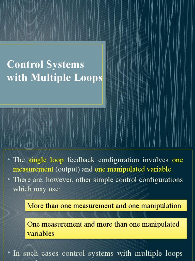 Control Systems with Multiple Loops | PDF | Control Theory | Chemical ...
