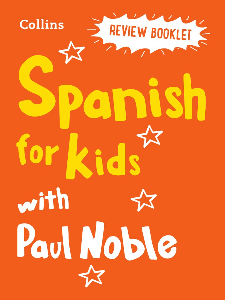 Paul Noble Spanish For Kids | PDF | Vocabulary